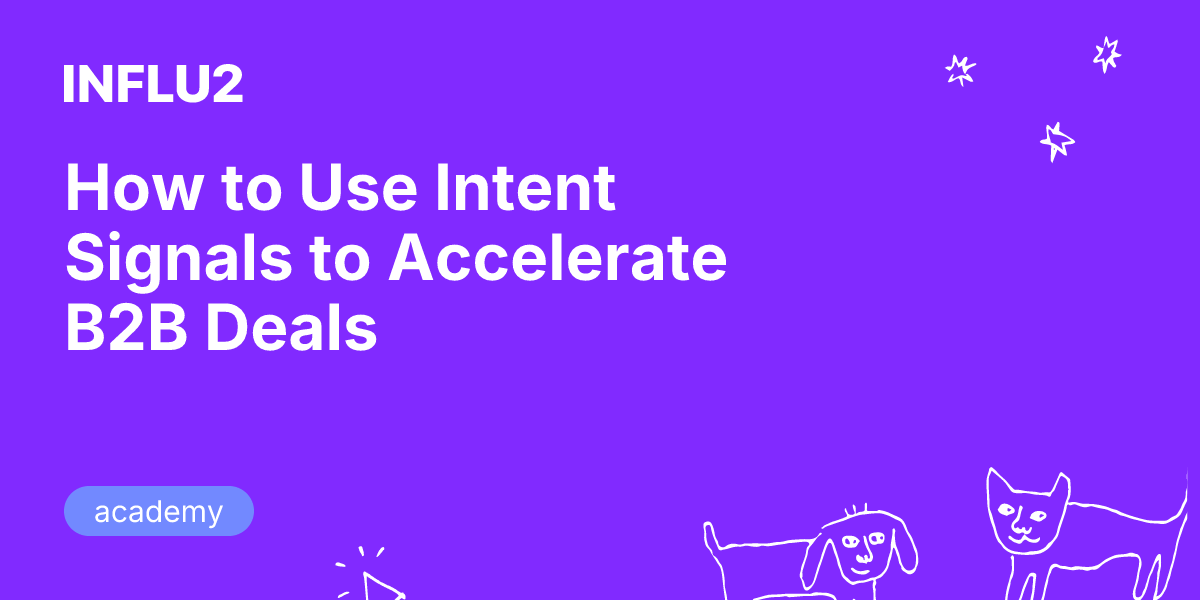 How to Use Intent Signals to Accelerate B2B Deals