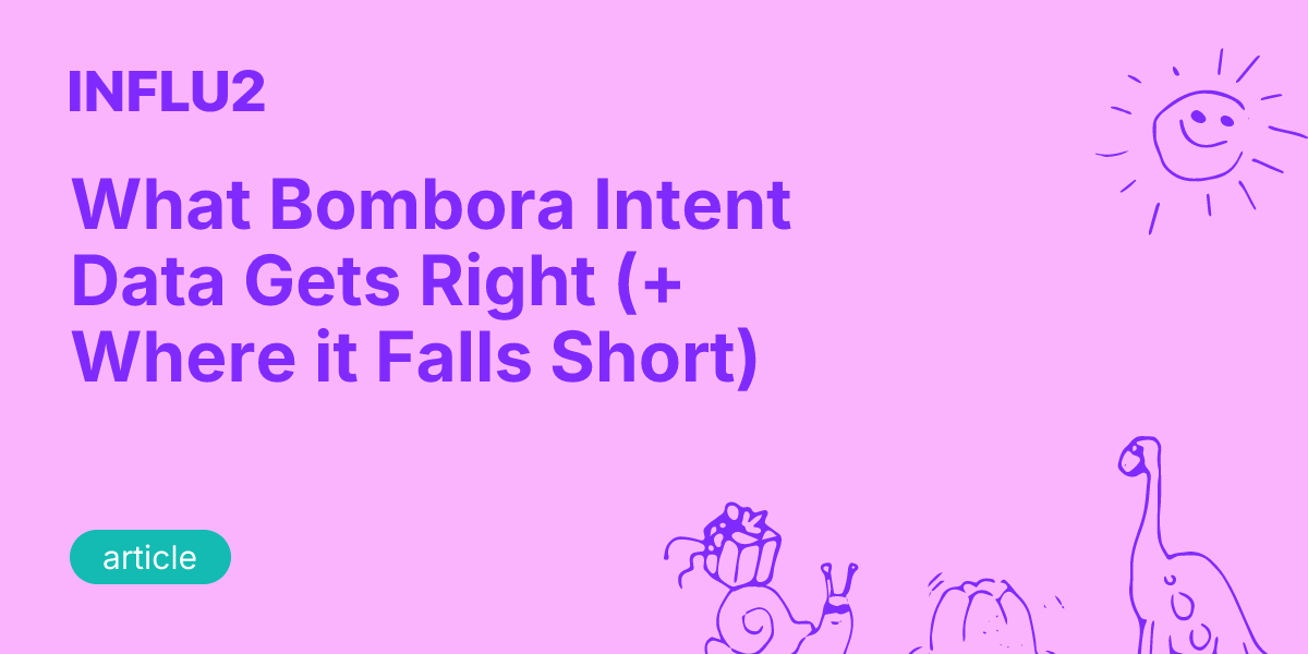 What Bombora Intent Data Gets Right (+ Where it Falls Short)