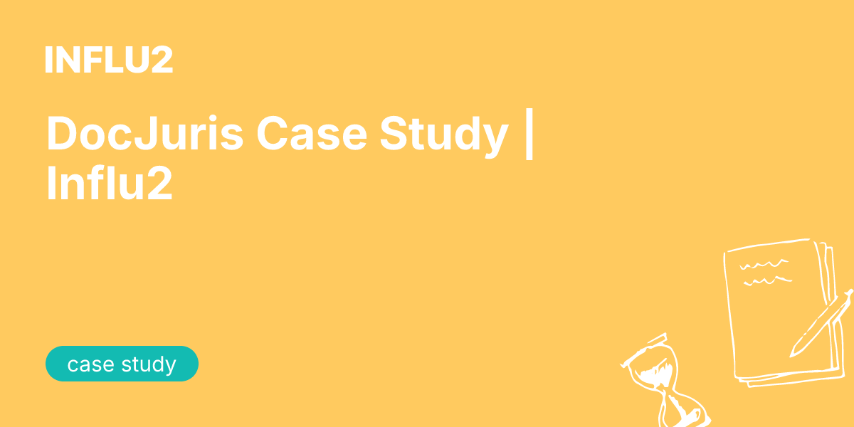 DocJuris Case Study | Influ2