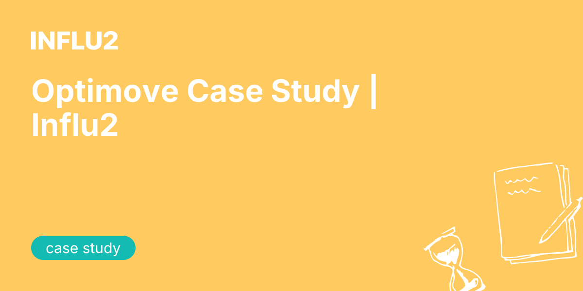 Optimove Case Study | Influ2