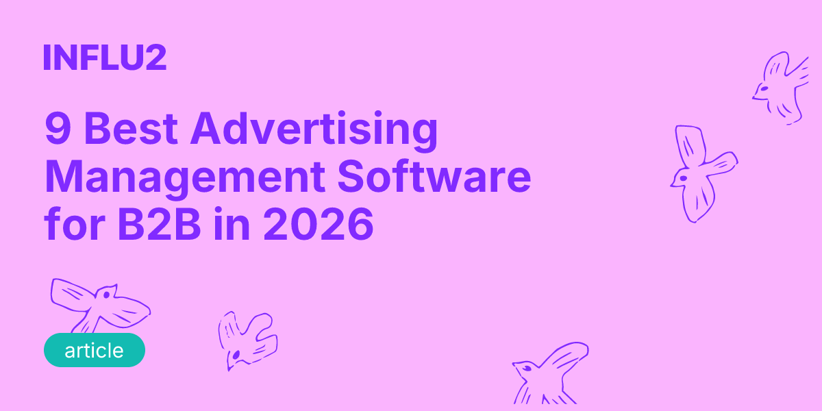 9 Best Advertising Management Software for B2B in 2026